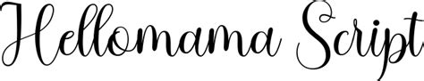 Hellomama Script By Nk Studio At DailyFont Com