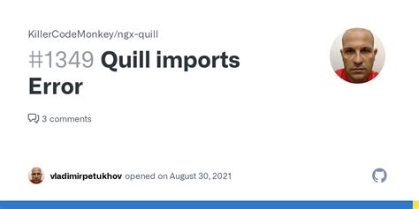 Quill Imports Error · Issue 1349 · Killercodemonkeyngx Quill · Github