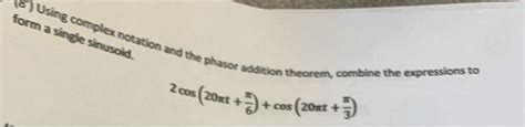 solved form using complex notation and the phasor adidition