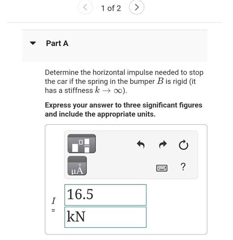 Solved Part Bdetermine The Horizontal Impulse Needed To Stop