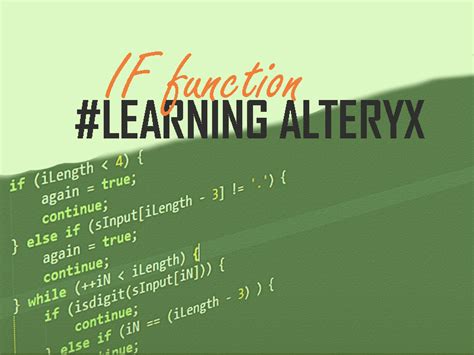Learning Alteryx The If Function Is My New Bff The Data School