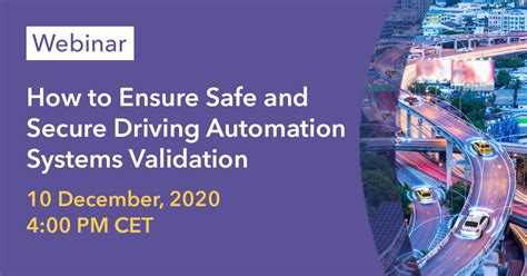 How To Ensure Safe And Secure Driving Automation Systems Validation Sap Sdružení