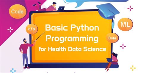 Basic Python Programming For Health Data Science Camphub
