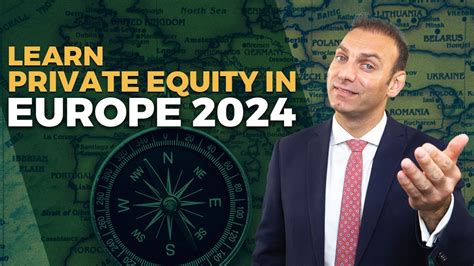 Learn Private Equity In Europe In 2024 Youtube
