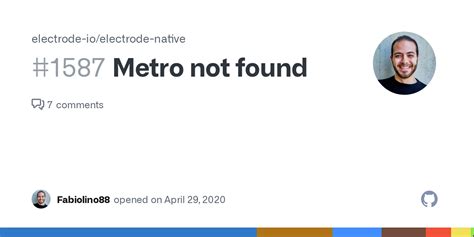 Metro Not Found · Issue 1587 · Electrode Ioelectrode Native · Github