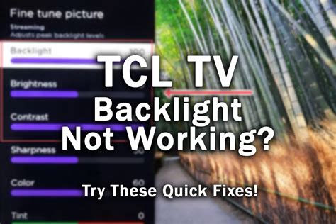 Tcl Tv Backlight Not Working 3 Min Troubleshooting