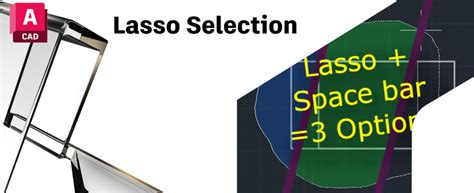 Lasso Selection Quickly Toggle Between Fence Crossing And Window