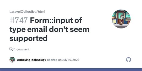 form input of type email don t seem supported · issue 747 · laravelcollective html · github