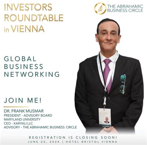 Dr Frank Musmar On Linkedin Theabrahamicbusinesscircle Investorsroundtable Viennabusiness…