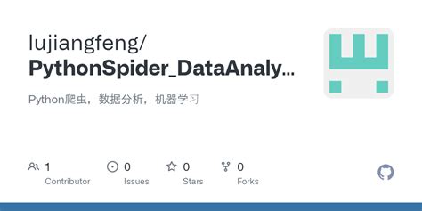 Github Lujiangfeng Pythonspider Dataanalysis Machinelearning Python