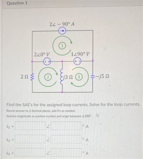 Solved Find The Saes For The Assigned Loop Currents Solve