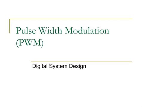 PPT Pulse Width Modulation PWM PowerPoint Presentation Free Download ID 6858293