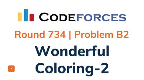 Wonderful Coloring 2 Problem B2 Codeforces Round 734 Solution