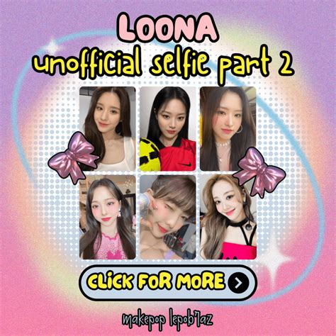 Min Buy 3 Loona Pt 2 Loona Unofficial Selfie Heejin Hyunjin Olivia
