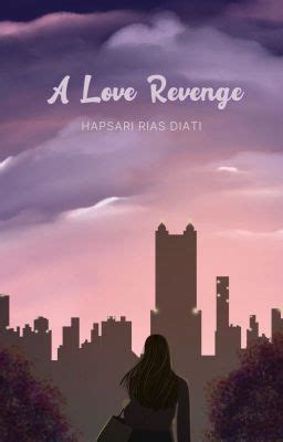 A Love Revenge 1 Wattpad