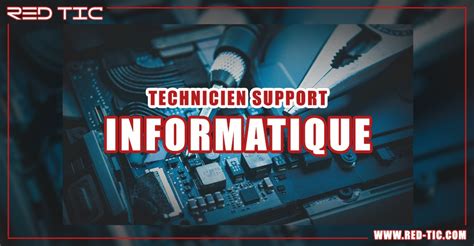 Technicien Support Informatique Red Tic
