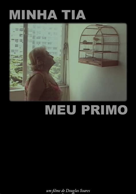 Minha Tia Meu Primo Filme Veja Onde Assistir Minha Tia Meu Primo Filme Veja Onde Assistir