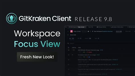 Gitkraken Client 98 Release Focus View Makeover Youtube
