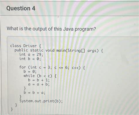 Solved Question 4what Is The Output Of This Java