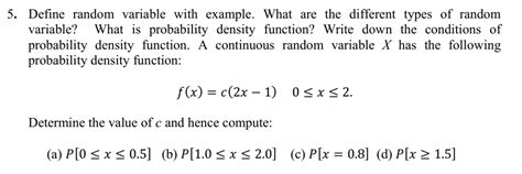 Solved 5 Define Random Variable With Example What Are The Chegg Com