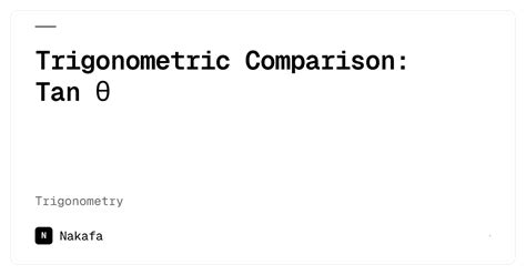 Trigonometric Comparison Tan θ Trigonometry Mathematics Grade 10