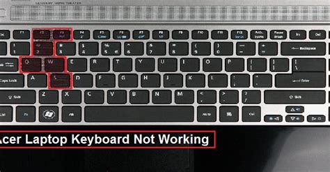 How To Fix Acer Laptop Keyboard Or Keys Not Working Most Of The Acer Laptop Users Reported A