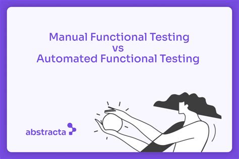 What Is Functional Testing Ai Automation And Strategies Abstracta