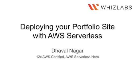 whizlabs webinar deploying portfolio site with aws serverless ppt