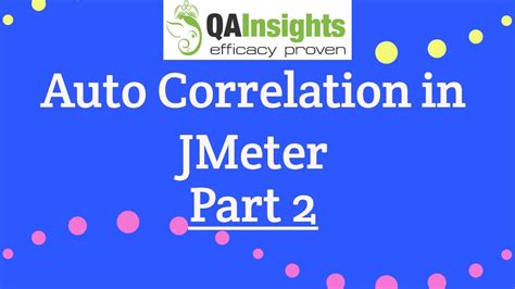 Auto Correlation In Jmeter Part 2 Youtube