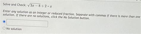 Answered Solve And Check 3x 8 2 X Enter Any Solution As An Integer Or