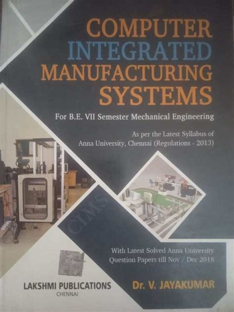 Computer Integrated Manufacturing Systems For B E Vii Sem Mech Eng By Dr V Jayakumar 2ndbuys