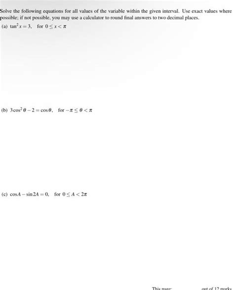 Solved Solve The Following Equations For All Values Of The