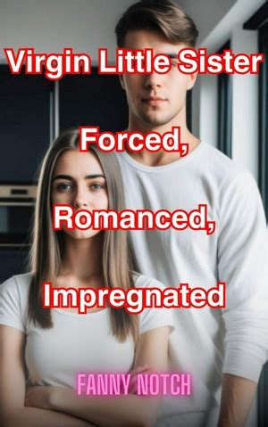 Smashwords Virgin Little Sister Forced Romanced Impregnated