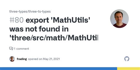 Export Mathutils Was Not Found In Threesrcmathmathutils · Issue 80 · Three Typesthree