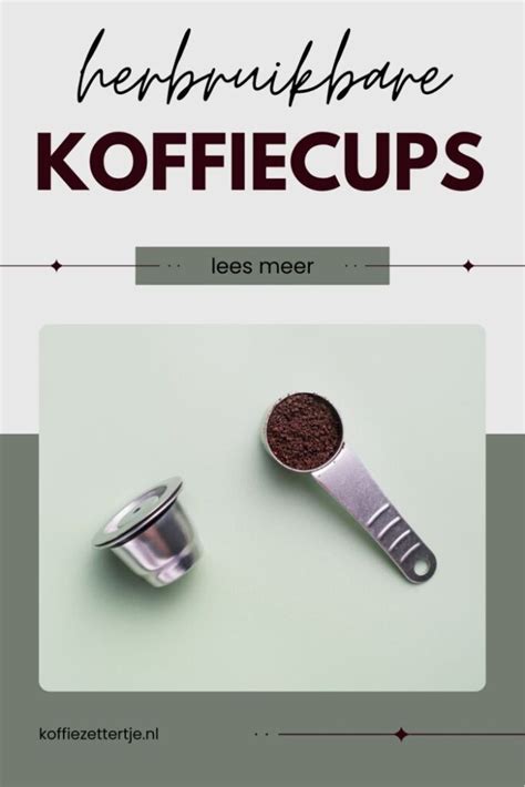 Koffiecups Lidl Lekkerder Dan De Nespresso Cups Koffiezettertje