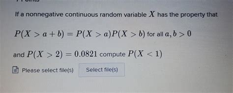 Solved If A Nonnegative Continuous Random Variable X Has The Chegg