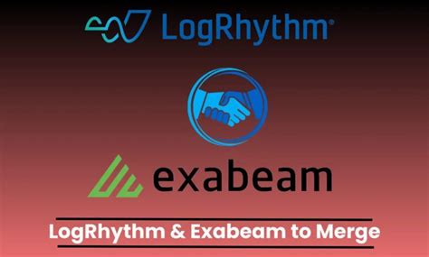 Logrhythm And Exabeam To Merge To Boost Siem And Soar Europeantech