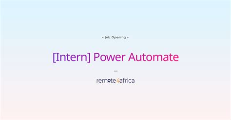 Remote Intern Power Automate And Sharepoint Specialist With Dataverse