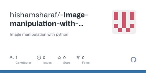 Github Hishamsharaf Image Manipulation With Python Image Manipulation With Python