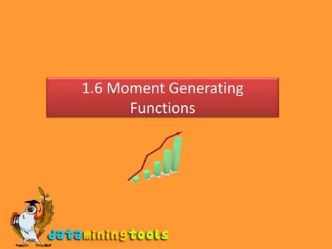Moment Generating Functions Pptx
