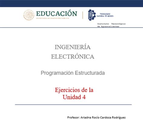 Unidad 4 Programación Estructurada