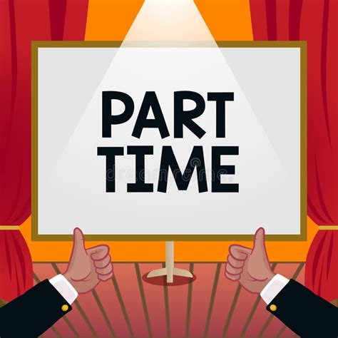 Conceptual Caption Part Time Word For A Work Or Job That Is Not Permanent But Able To Perform