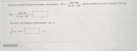 solved using the partial fractions technique the function