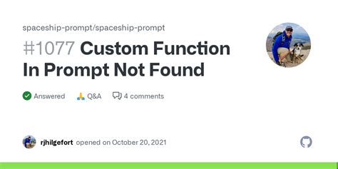 Custom Function In Prompt Not Found · Spaceship Prompt Spaceship Prompt · Discussion 1077 · Github