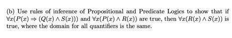 Solved B Use Rules Of Inference Of Propositional And Chegg