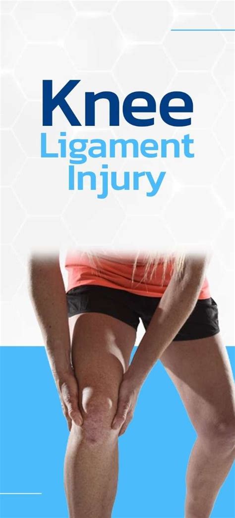 Knee Ligament Injuries Causes Symptoms And Treatments