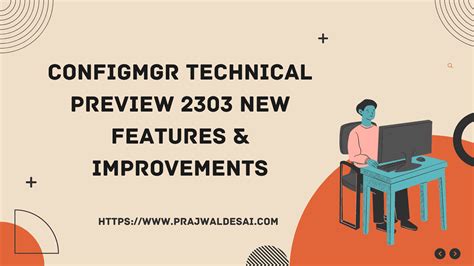 Configmgr Technical Preview 2303 New Features And Improvements