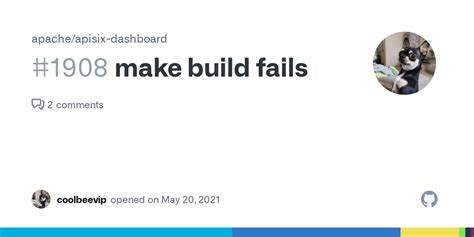 Make Build Fails · Issue 1908 · Apacheapisix Dashboard · Github