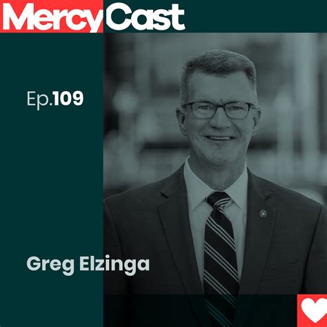 Ep 109 Greg Elzinga On Faith And Leadership — Mercycast