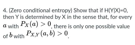 Solved Zero Conditional Entropy Show That If X Chegg